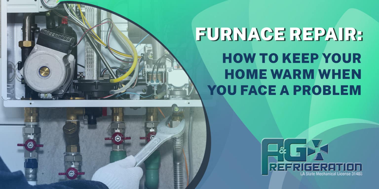 Furnace Repair: How to Keep Your Home Warm When You Face a Problem | A ...